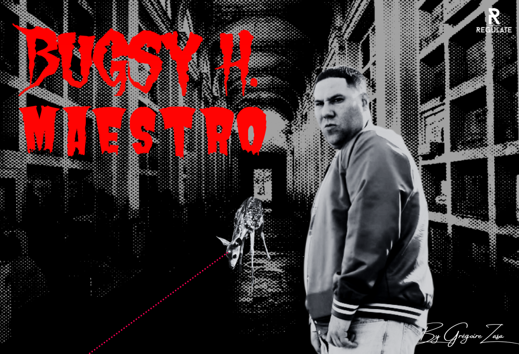 Bugsy H. & Maestro : exclusive interview – Regulate